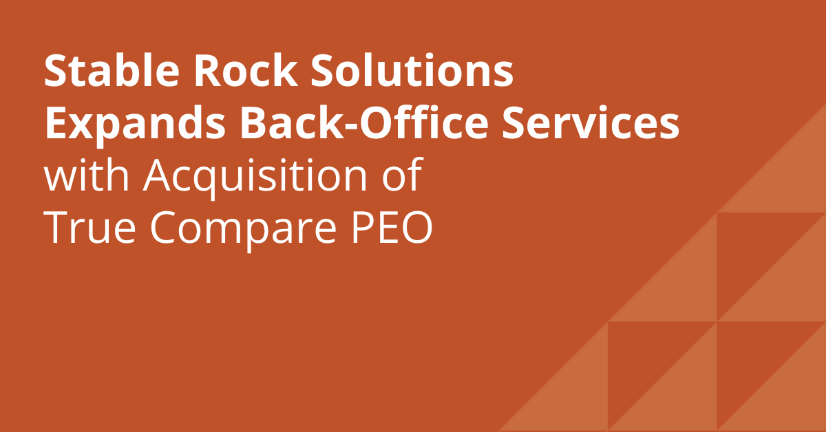 Stable Rock Solutions Expands Back-Office Services with Acquisition of ...